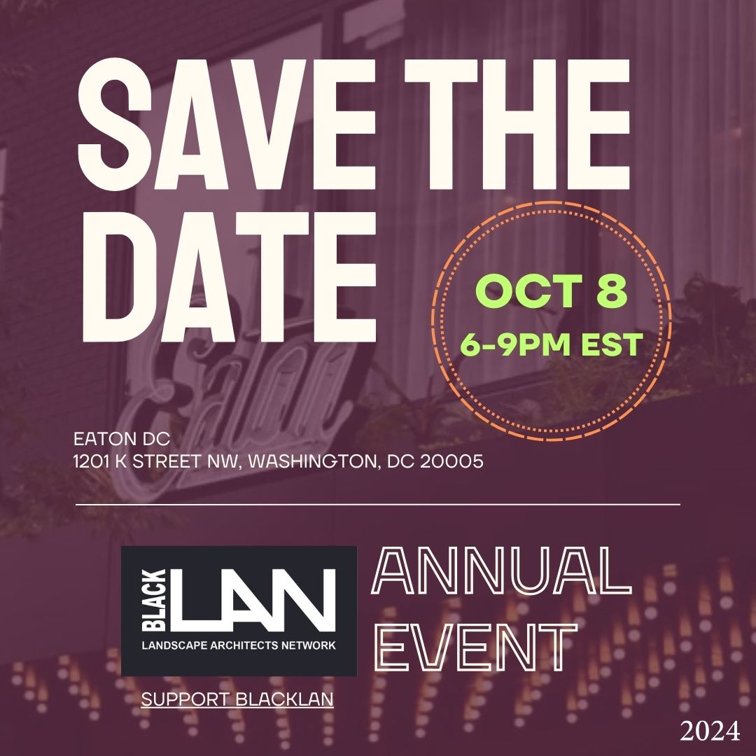 BlackLAN: Black Landscape Architects Network